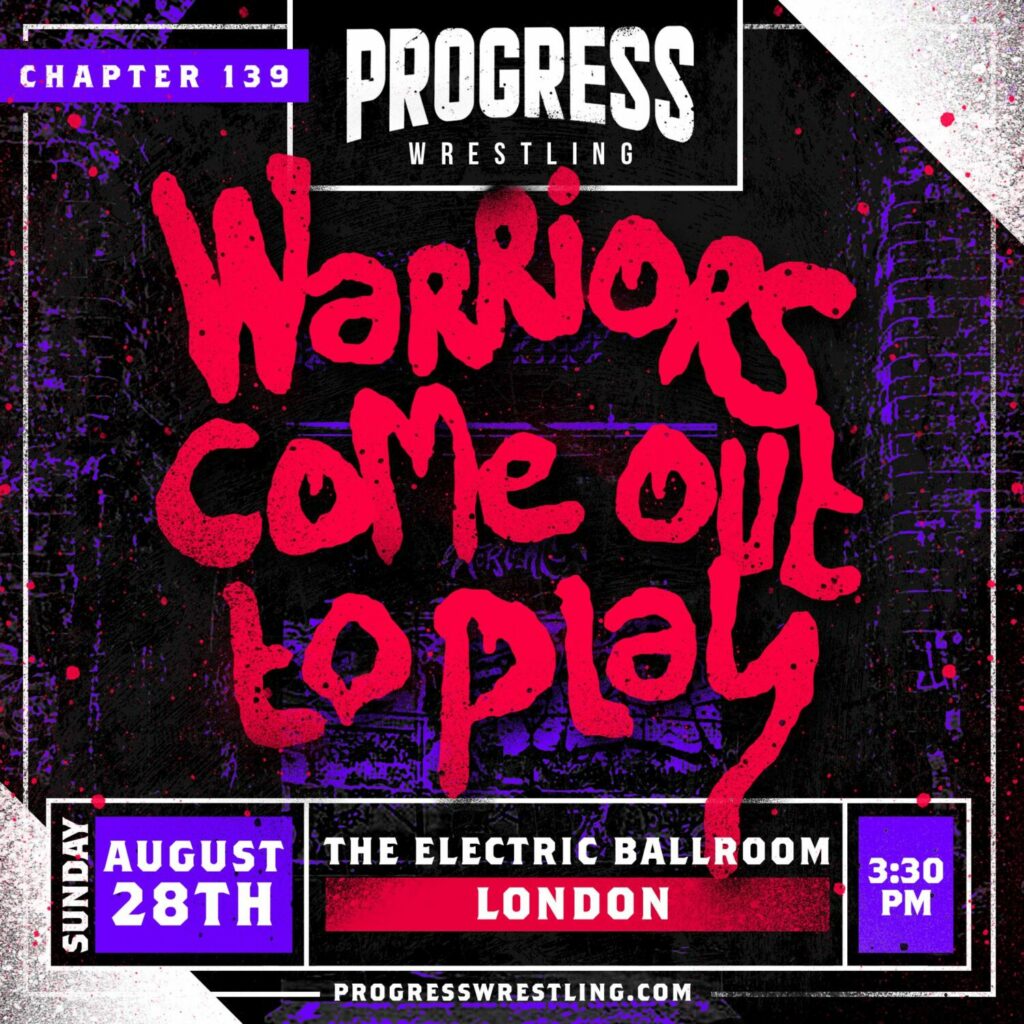 Progress Wrestling - Electric Ballroom